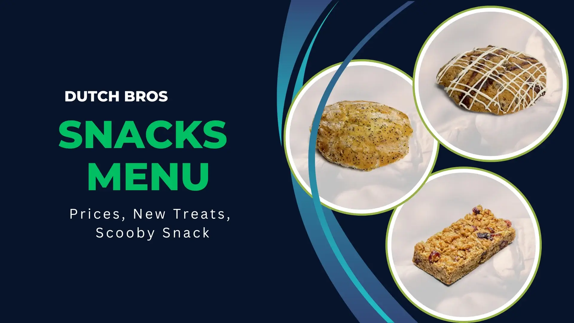 Dutch Bros Snacks Menu: Prices, New Treats, Scooby Snack