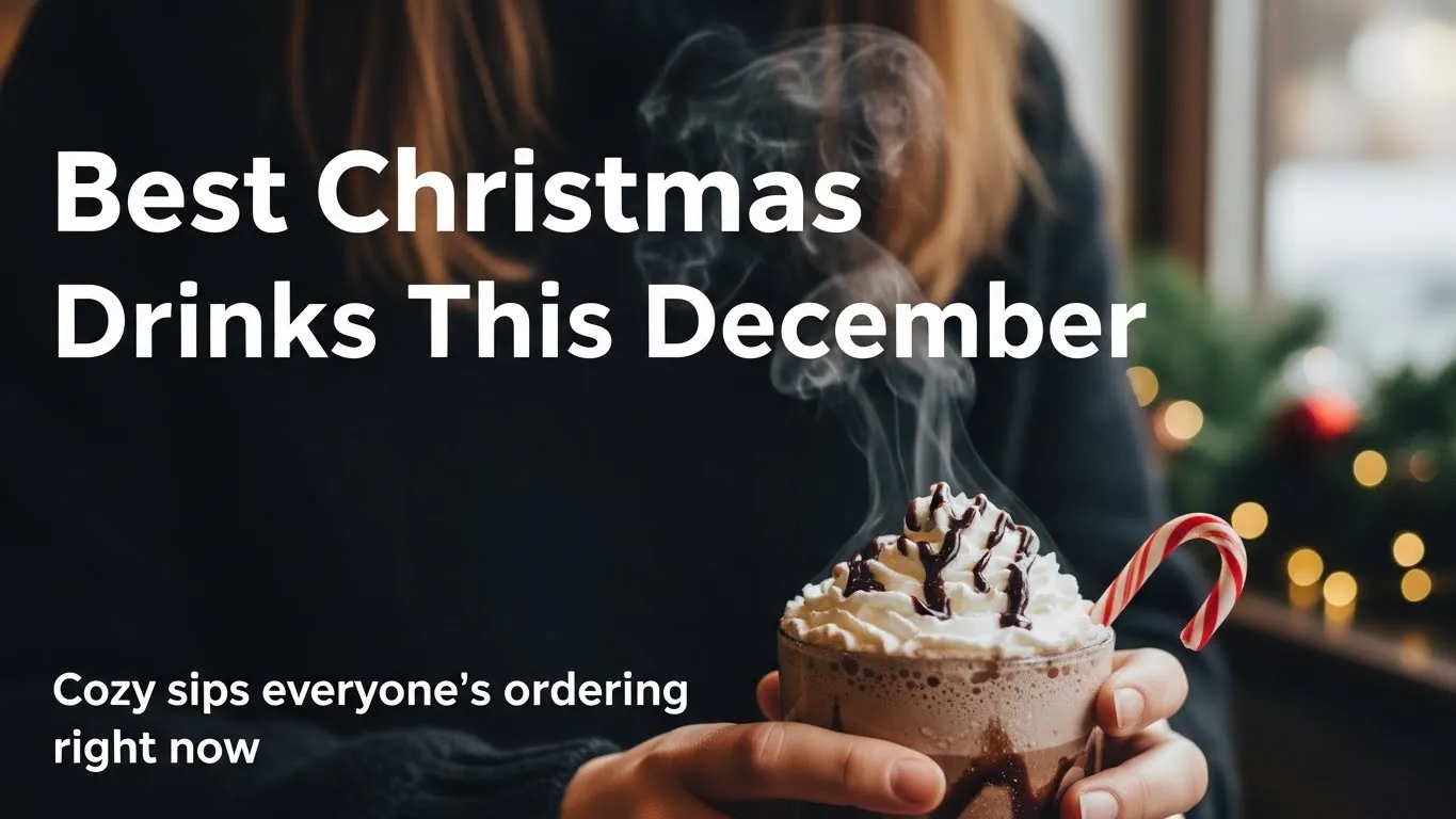 Best Christmas Drinks to Order This December